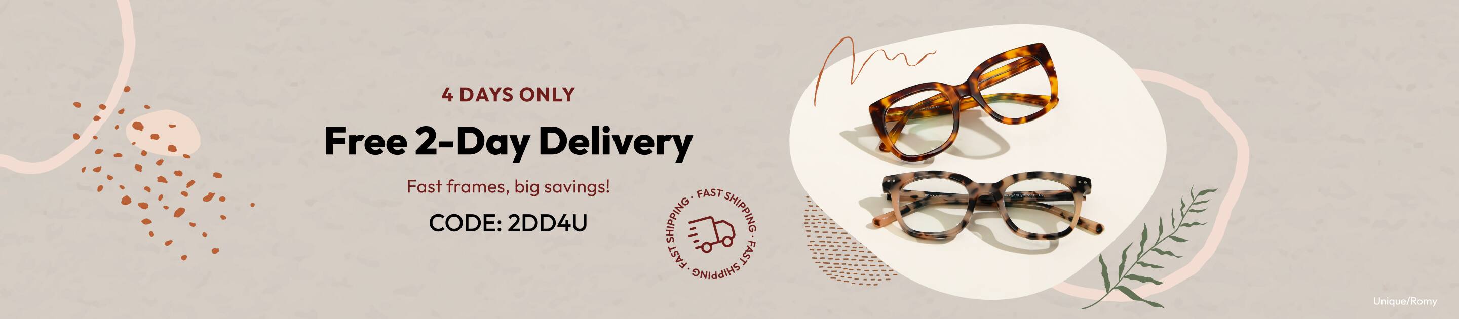 2-Day Delivery | Fast Delivery Glasses | Eyebuydirect